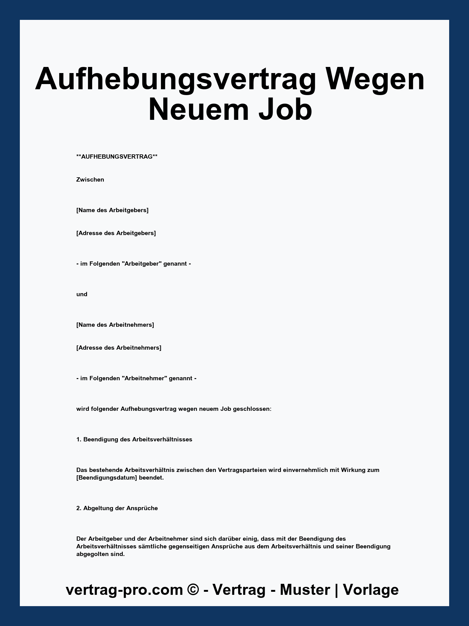 Aufhebungsvertrag Wegen Neuem Job Muster